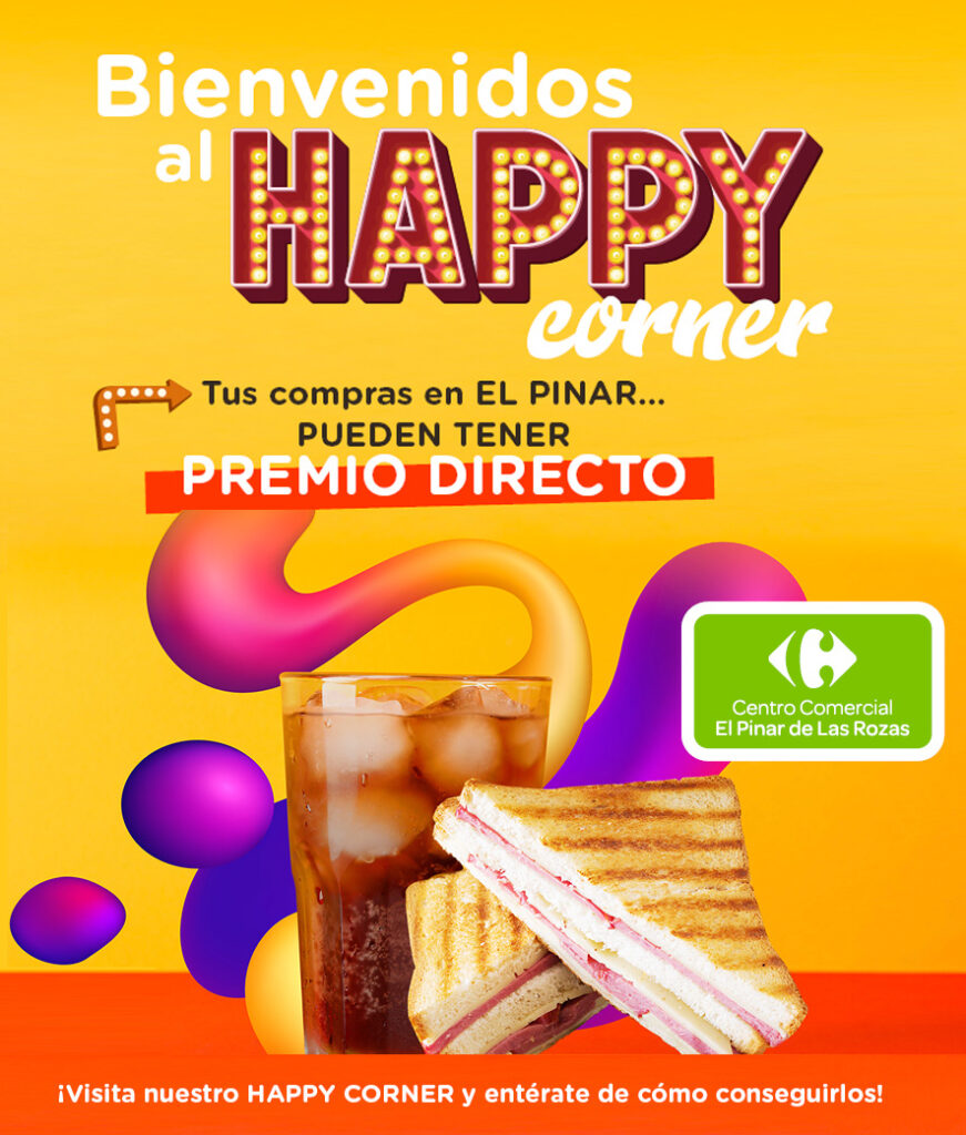 Bienvenidos al HAPPY Corner - CC Carrefour El Pinar